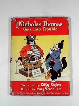 Nicholas Thomas gets into trouble: STYLES. Kitty: Amazon.com: Books