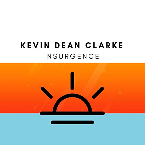 Insurgence de Kevin Dean Clarke en Amazon Music Unlimited