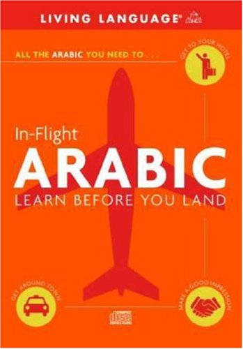 Amazon.com: In-Flight Arabic: Learn Before You Land: 9780609810644 ...