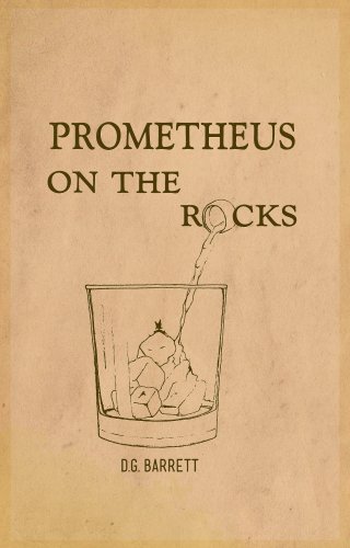 Amazon.com: Prometheus on the Rocks eBook : Barrett, D.G., Barrett ...