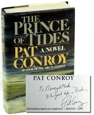 Pat Conroy / The Prince of Tides Inscribed by Conroy Signed 1st Edition ...