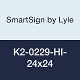 ・ブランド:SmartSign・製造元:Lyle Signs, Inc.・モデル:K2-0229-HI-24x24・製造元/メーカー部品番号:K2-0229-HI-24x24・3M認証の公式3M反射フィルムと耐久性のある防錆アルミニウムのイ...