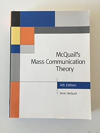 McQuail's Mass Communication Theory: Amazon.co.uk: Mcquail, Denis ...