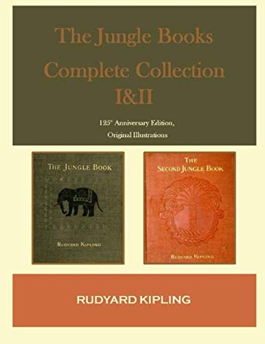 The Jungle Books Complete Collection I&II: 125th Anniversary Edition ...