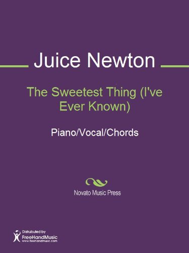 The Sweetest Thing (I've Ever Known) - Kindle edition by Juice Newton ...