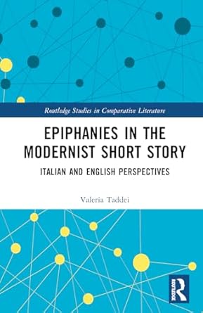 Epiphanies in the Modernist Short Story: Italian and English ...