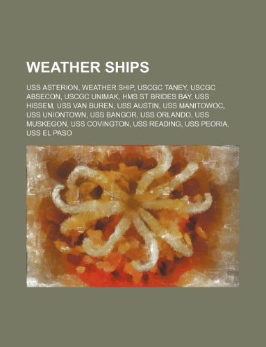 Amazon.co.jp: Weather Ships: USS Asterion, Weather Ship, Uscgc Taney ...