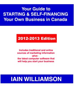 Your Guide to Starting and Self-Financing Your Own: Amazon.co.uk ...