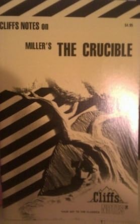 Miller's: The Crucible: Cliffs Test Preparation Guides: Cliff Hillegass ...