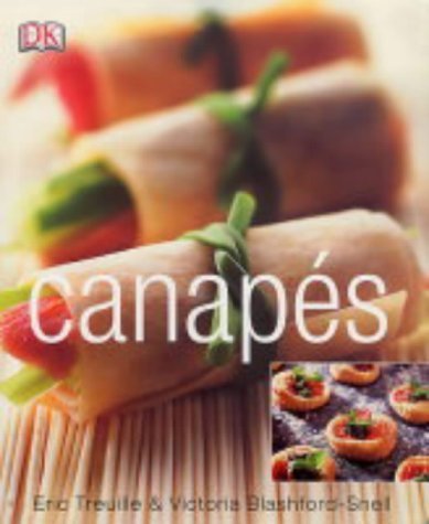 Canapes: Amazon.co.uk: Blashford-Snell, Victoria, Treuille, Eric ...