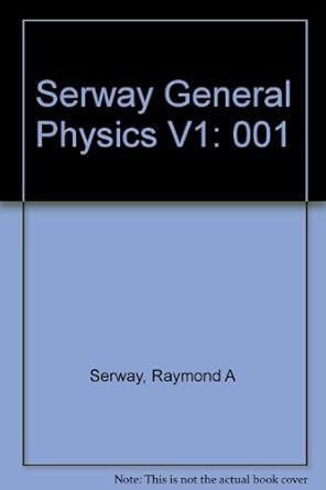Buy Serway General Physics V1 Book Online at Low Prices in India ...