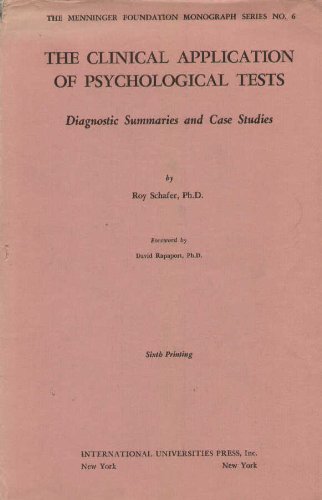 The Clinical Application of Psychologyal Tests: Diagnostic Summaries ...