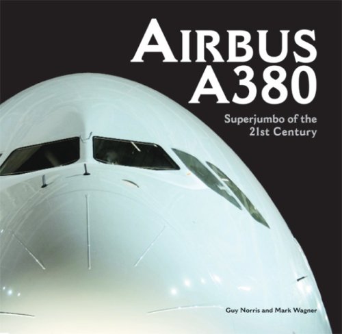 Airbus A380: A Comprehensive & Detailed Look at the Superjumbo, the ...