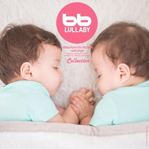 Amazon.com: Lullaby Hymn for My Baby with Orgel, Collection (Relaxing ...