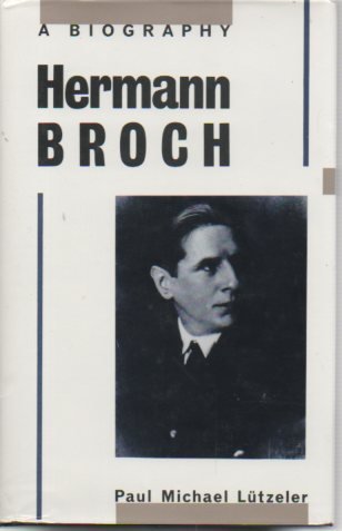 Amazon.com: Hermann Broch: A Biography: 9780704326040: Lutzeler, Paul ...