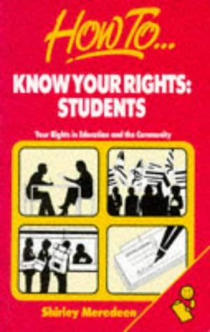 How to Know Your Rights: Students: Your Rights in Education and the ...