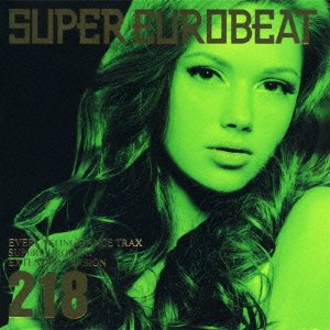 Various - Super Eurobeat Vol. 218 - Amazon.com Music