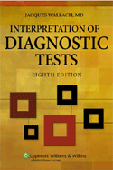 Interpretation of Diagnostic Tests: a Handbook Synopsis of Laboratory ...