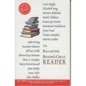 The Ballantine Reader's Circle Reader: Jane Smiley, Mark Childress ...