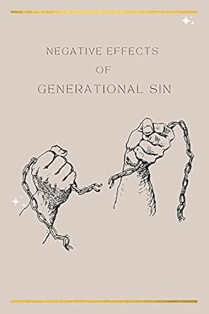Negative Effects Of Generational Sin - Kindle edition by Kate ...