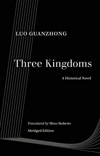 Three Kingdoms: A Historical Novel eBook : Luo, Guanzhong, Roberts ...