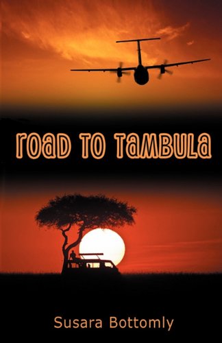Road to Tambula: Susara Bottomly: 9781616671495: Amazon.com: Books