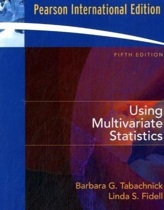 Using Multivariate Statistics : Tabachnick, Barbara G., Fidell, Linda S.: Amazon.de: Bücher