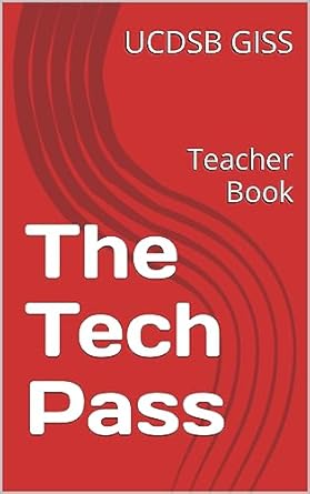 The Tech Pass: Teacher Book eBook : GISS, UCDSB: Amazon.co.uk: Kindle Store