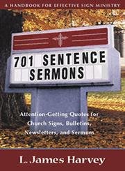 701 Sentence Sermons : Attention-Getting Quotes for Church Signs ...