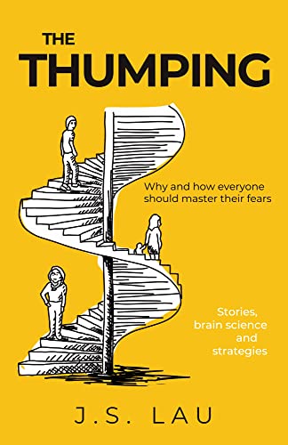 The Thumping: why and how everyone should master their fears eBook ...