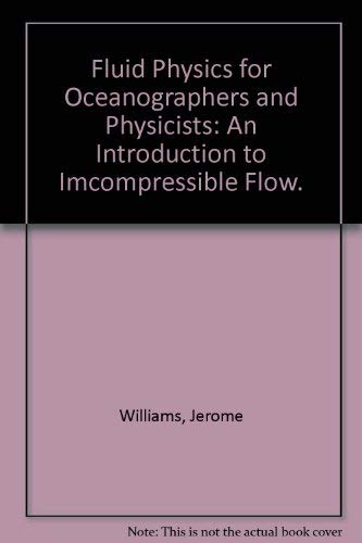 Fluid Physics for Oceanographers and Physicists: An Introduction to ...