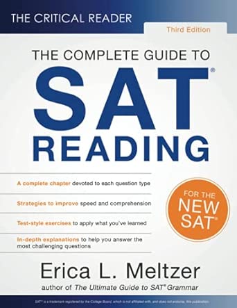 The Critical Reader, 3rd Edition: The Complete Guide to SAT Reading ...