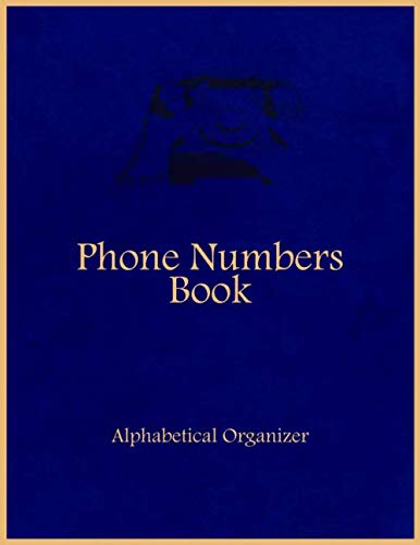 Phone Numbers Book: Alphabetical Organizer | Storage Number Phone ...