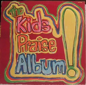 Amazon.com: The Kids Praise Album!: CDs & Vinyl