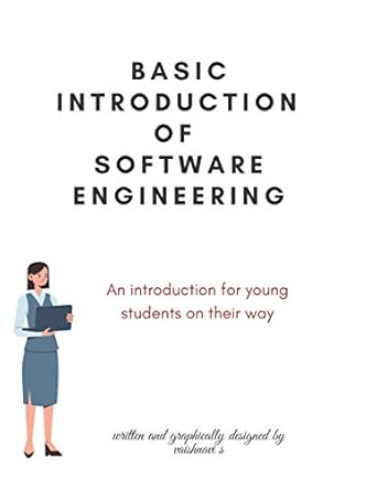 Basic introduction of software engineering: An introduction for young ...