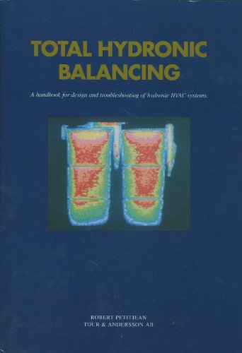 Total hydronic balancing: A handbook for design and troubleshooting of ...