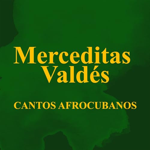 Amazon MusicでMerceditas ValdésのCantos Afrocubanosを再生する