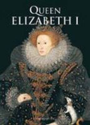 Queen Elizabeth I: Amazon.co.uk: Woodward, G W O: 9780853725640: Books
