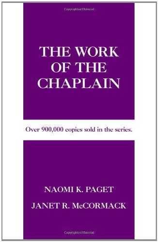The Work of the Chaplain (Work of the Church): Paget, Naomi K ...