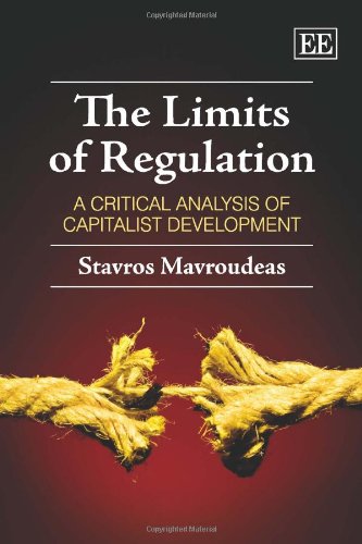 The Limits of Regulation: A Critical Analysis of Capitalist Development ...