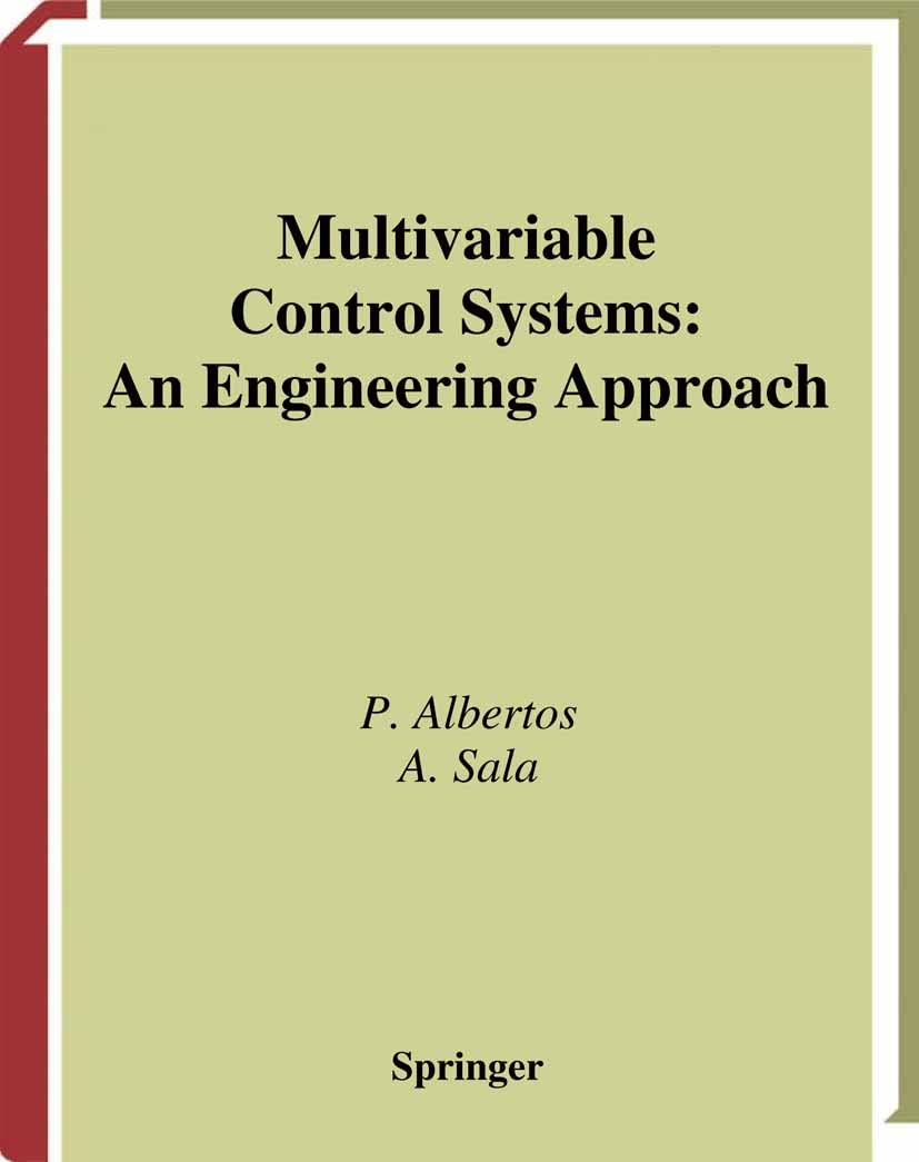 Multivariable Control Systems: An Engineering Approach (Advanced ...