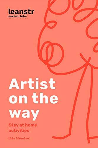 Artist on the way: Stay at home activities (Leanstr activities Book 1 ...