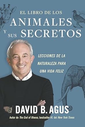 El Libro de los Animales y sus Secretos (the Book of Animal Secrets ...