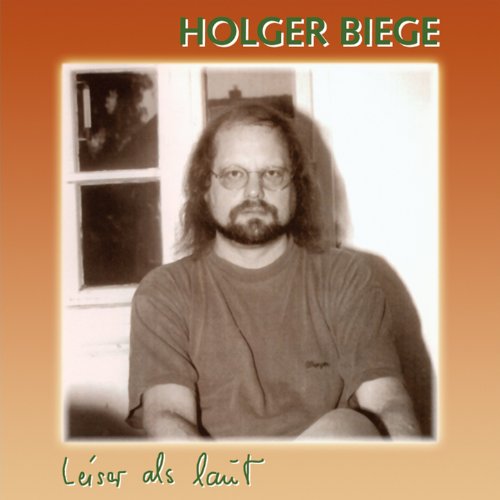 Leiser als laut von Holger Biege bei Amazon Music - Amazon.de