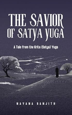 Amazon.co.jp: THE SAVIOR OF SATYA YUGA: A Tale from the Krita (Satya ...