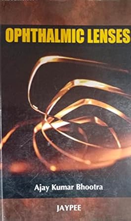 Ophthalmic Lenses By Ajay Kumar Bhootra Second Hand & Used Book (S) : Ajay Kumar Bhootra: Amazon ...