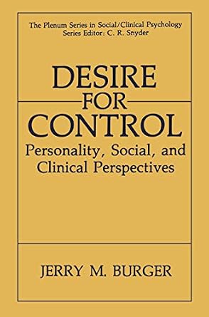 Amazon.com: Desire for Control: Personality, Social, and Clinical ...