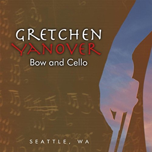 Amazon.com: Bow and Cello : Gretchen Yanover: Digital Music