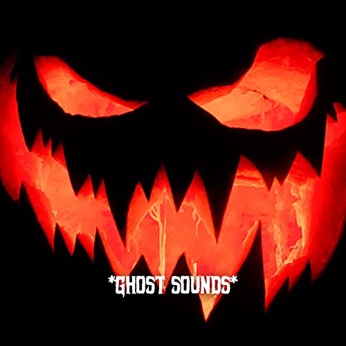 Écouter * Ghost Sounds * par Horrible Sounds, Horror Sounds & Scream ...