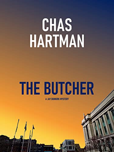 The Butcher (A Jay Dunkirk Mystery Book 2) - Kindle edition by Hartman ...